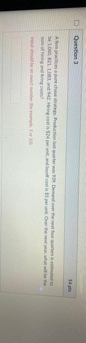 Solved A firm practices a pure chase strategy. Production | Chegg.com