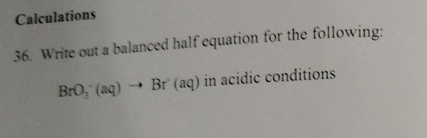 Solved Calculations36. ﻿Write out a balanced half equation | Chegg.com