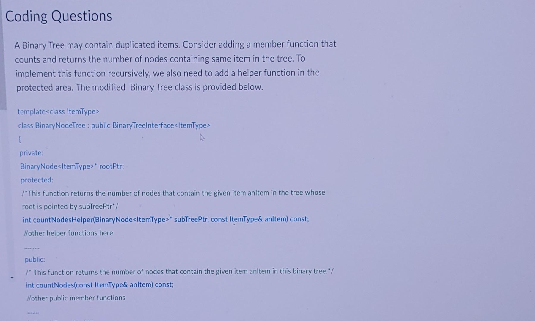 Solved A Binary Tree may contain duplicated items. Consider | Chegg.com