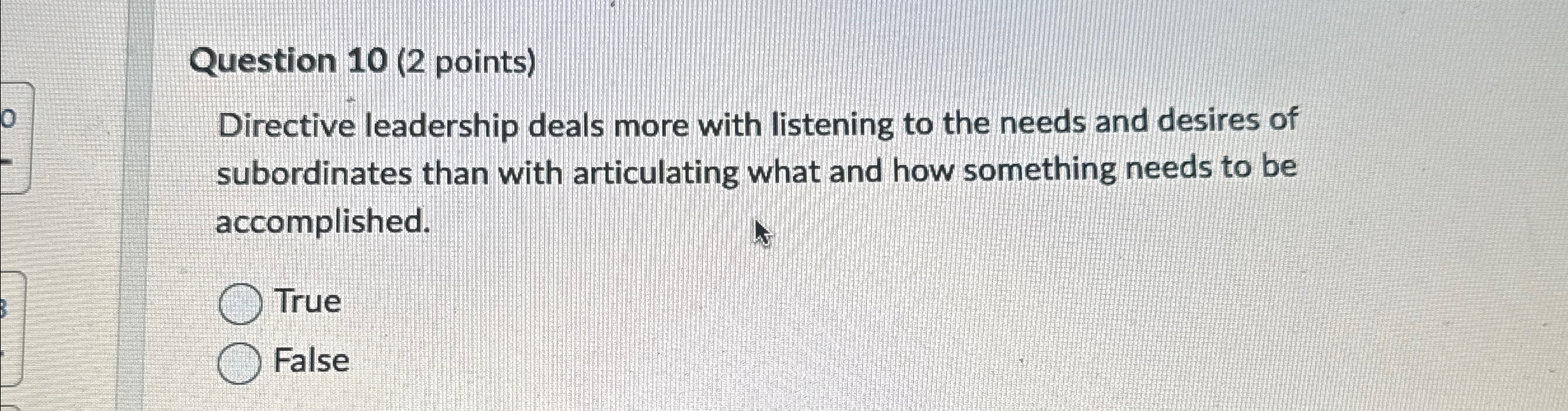 Solved Question 10 (2 ﻿points)Directive leadership deals | Chegg.com