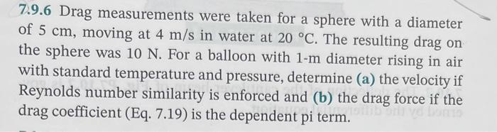 Solved 7.9.6 Drag measurements were taken for a sphere with | Chegg.com