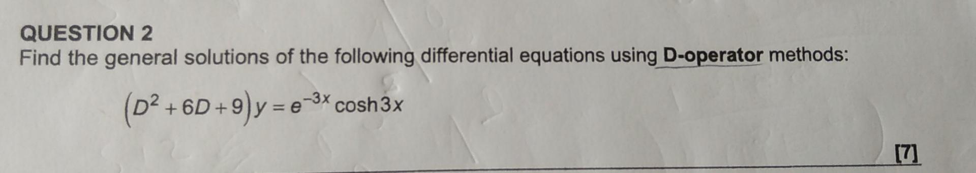 Solved QUESTION 2 Find the general solutions of the | Chegg.com