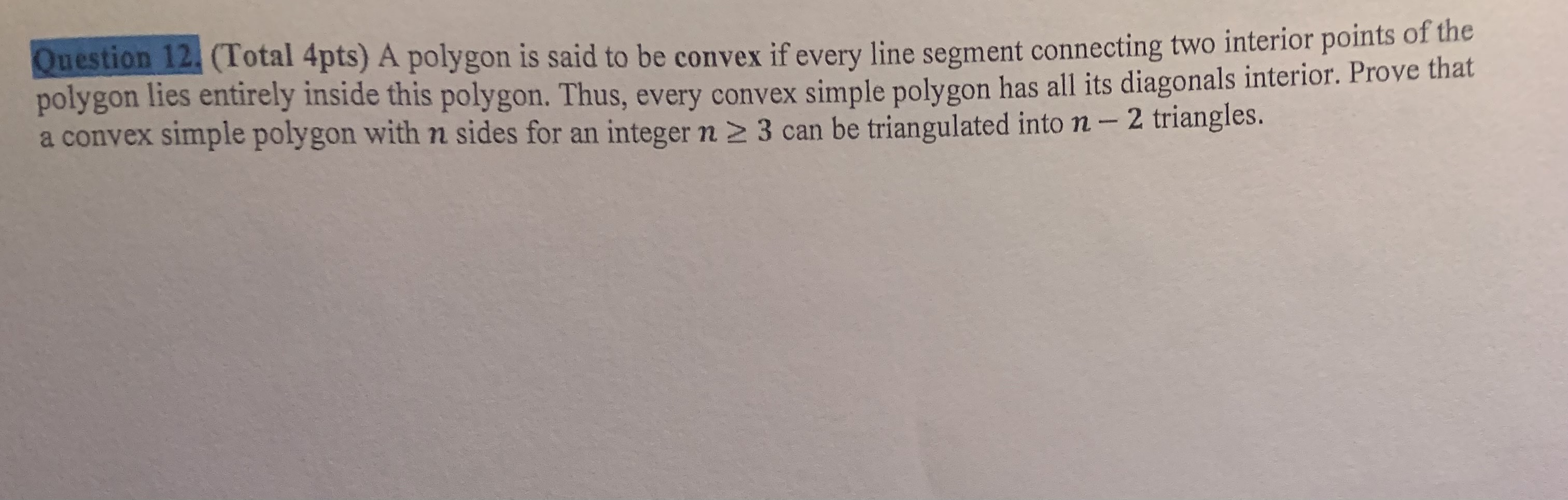 Solved A polygon is said to be convex if every line segment | Chegg.com