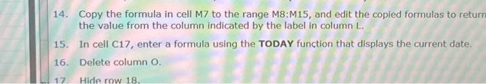 14. Copy the formula in cell M7 to the range M8:M15, | Chegg.com