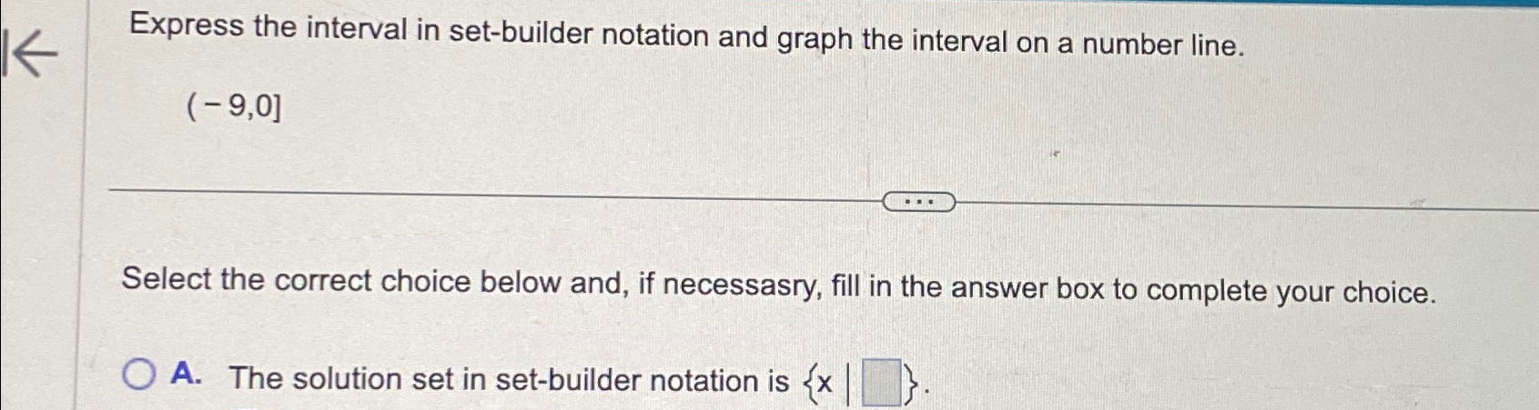 Solved Express the interval in set-builder notation and | Chegg.com