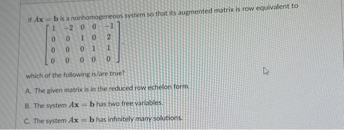 Solved If Ax = b is a nonhomogeneous system so that its | Chegg.com