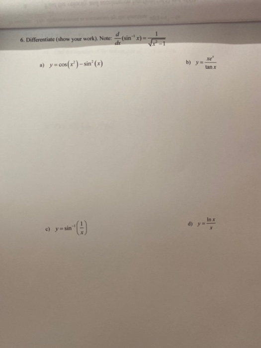 Solved 6. Differentiate (show your work). Note: ch re a) y = | Chegg.com