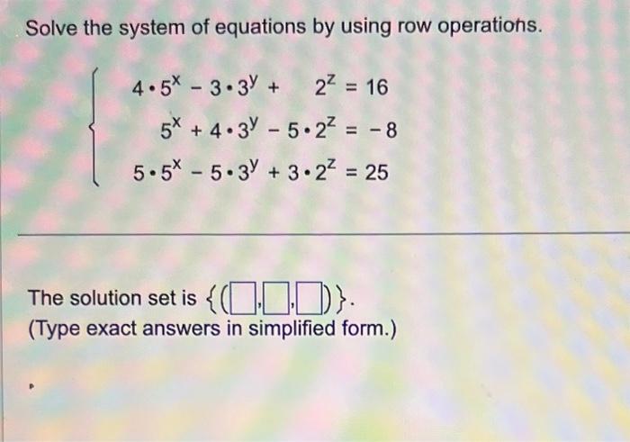 Solved Solve the system of equations by using row | Chegg.com