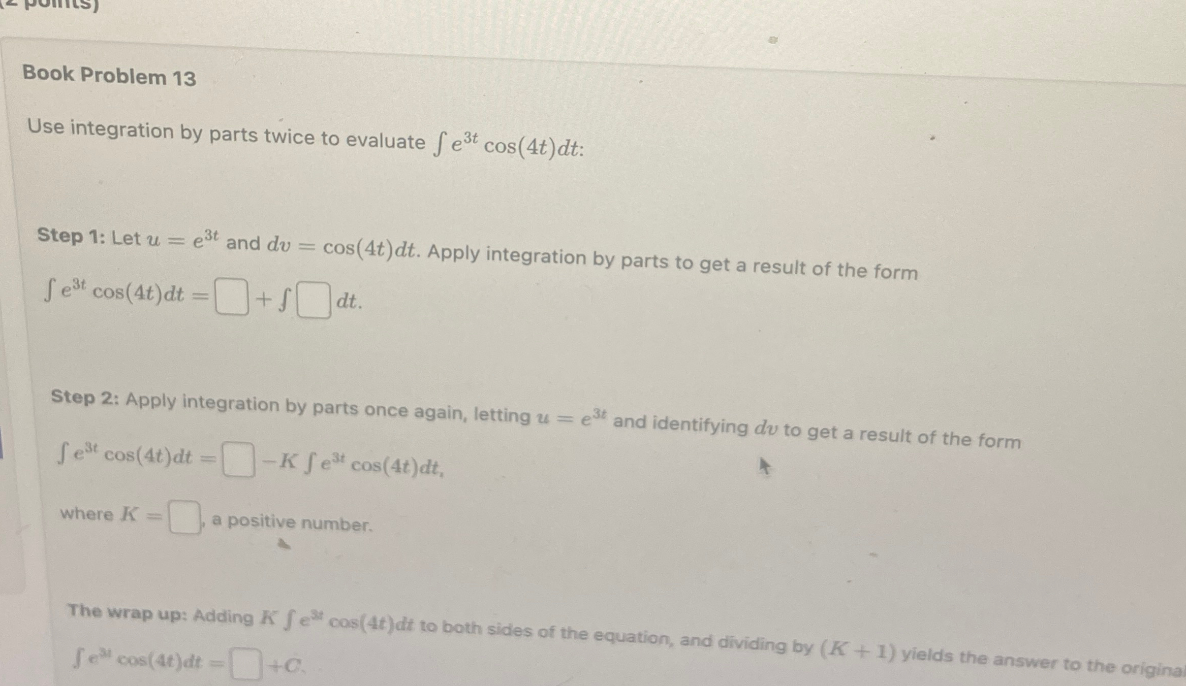 Solved Book Problem 13Use integration by parts twice to | Chegg.com