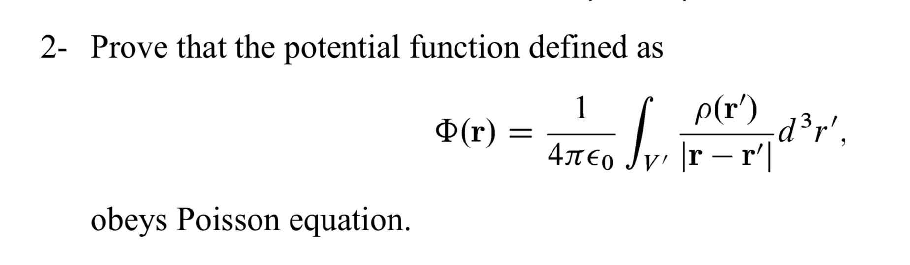 Solved 2- ﻿Prove that the potential function defined | Chegg.com