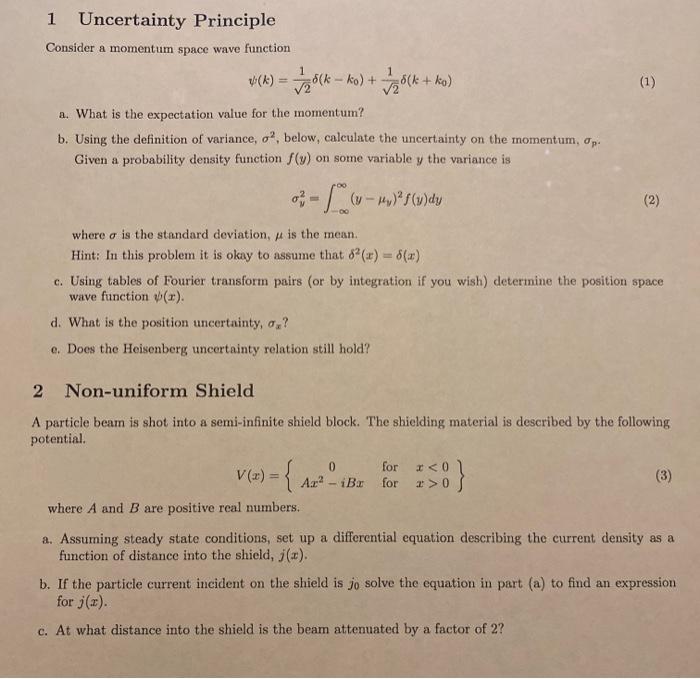 Solved Uncertainty Principle Consider a momentum space wave | Chegg.com