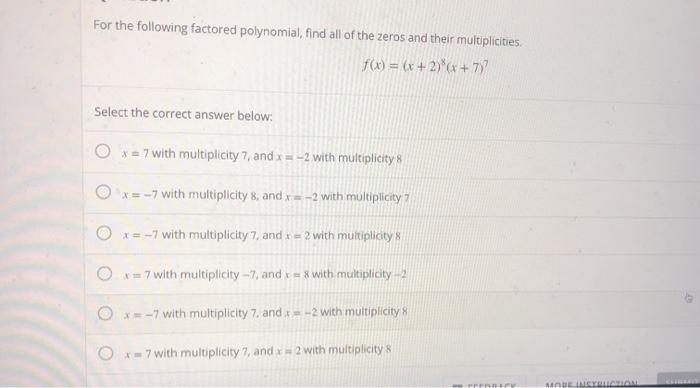 Solved For the following factored polynomial, find all of | Chegg.com