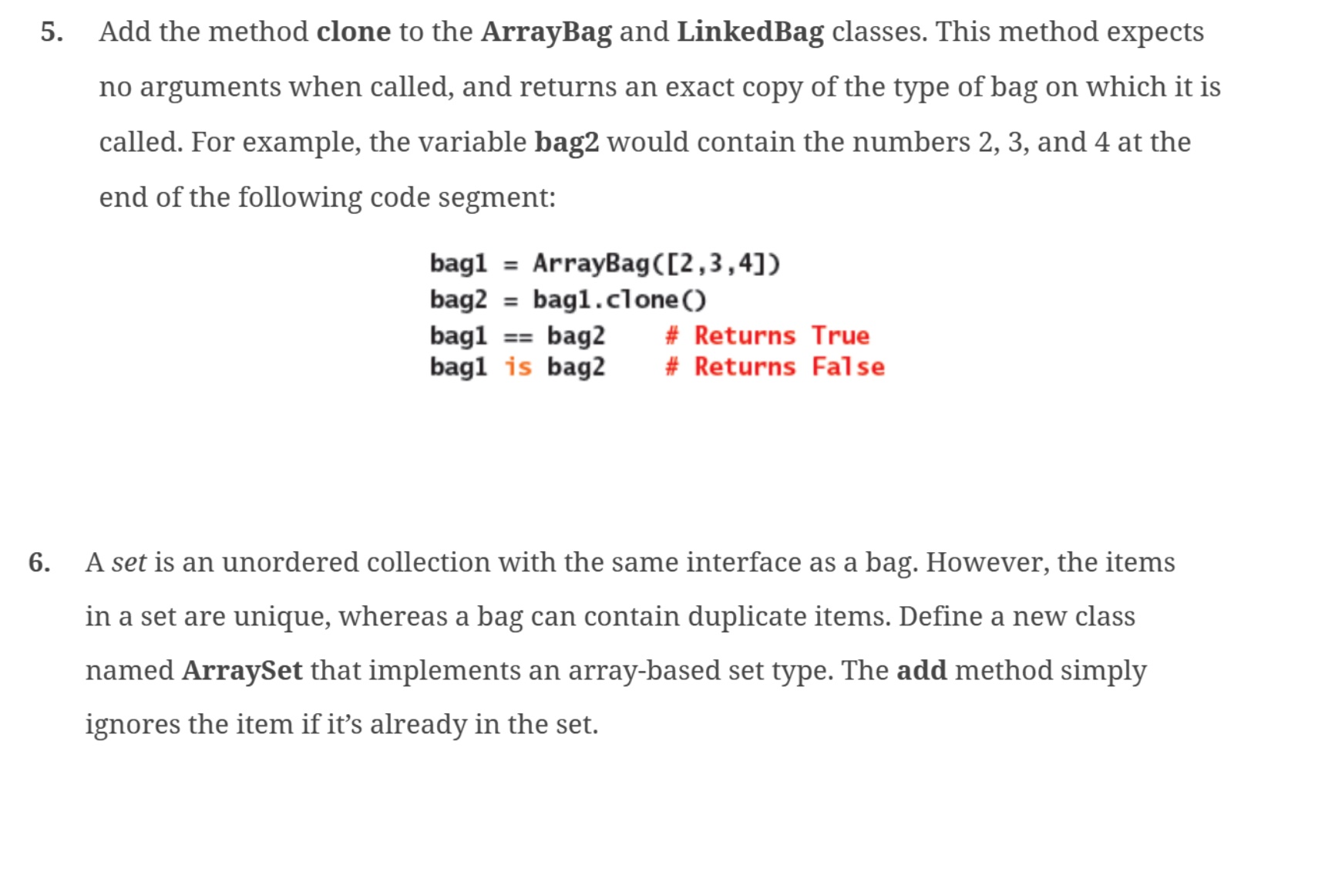 PLEASE ANSEWER QUESTION 6 ﻿ONLYAdd the method clone | Chegg.com