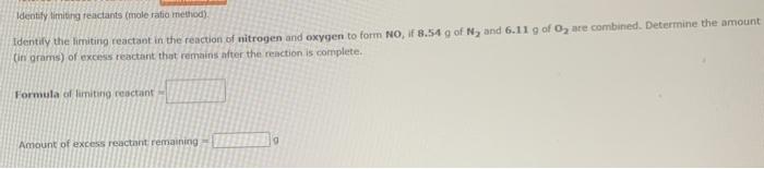 Solved Identify limiting reactants (mole ratio method) | Chegg.com