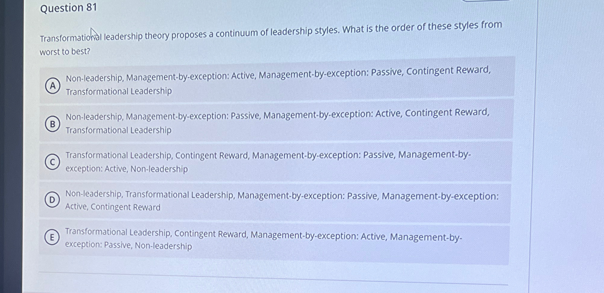 Solved Question 81Transformatiohsal leadership theory | Chegg.com