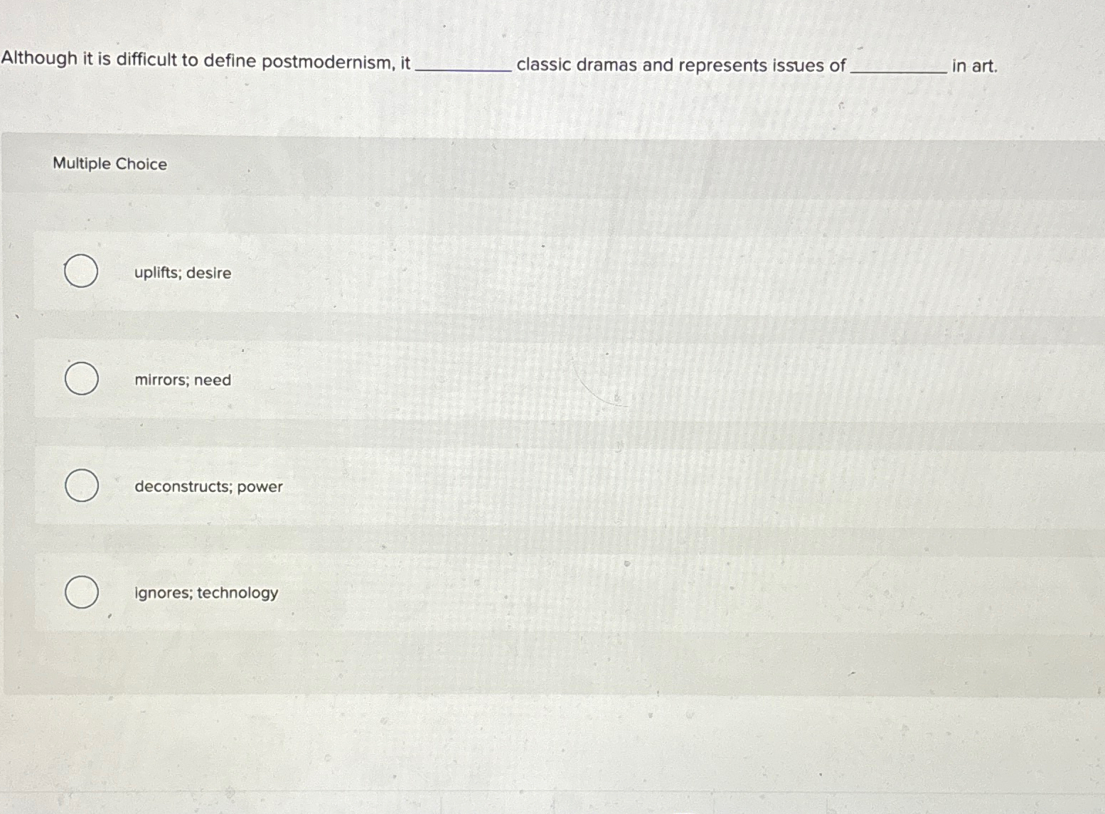 Solved Although it is difficult to define postmodernism, | Chegg.com