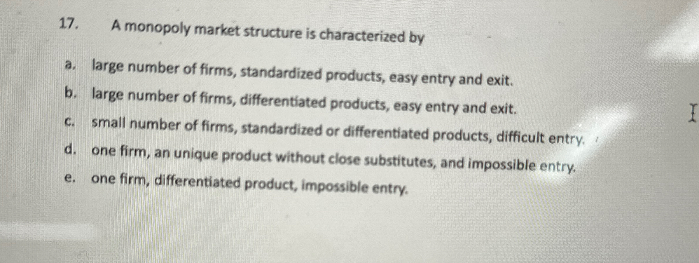 Solved A monopoly market structure is characterized bya. | Chegg.com