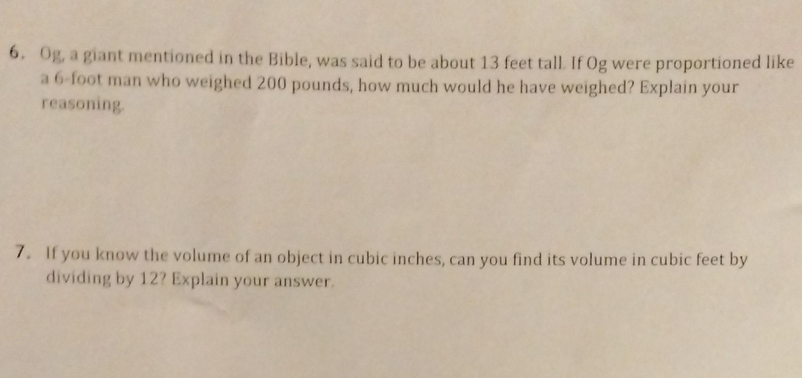 Solved 6. Og, a giant mentioned in the Bible, was said to be | Chegg.com