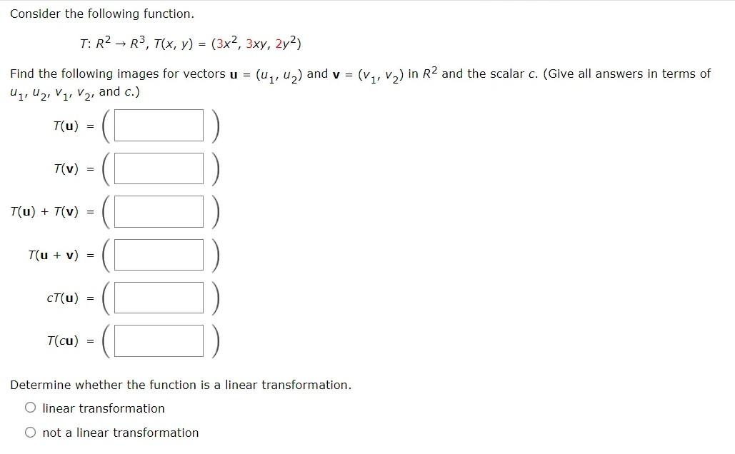 Solved Consider the following function. T: R2 R3, T(x, y) = | Chegg.com