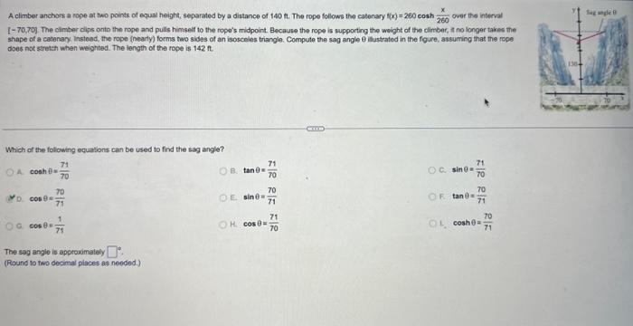 Solved A climber anchors a roge at two points of equal | Chegg.com
