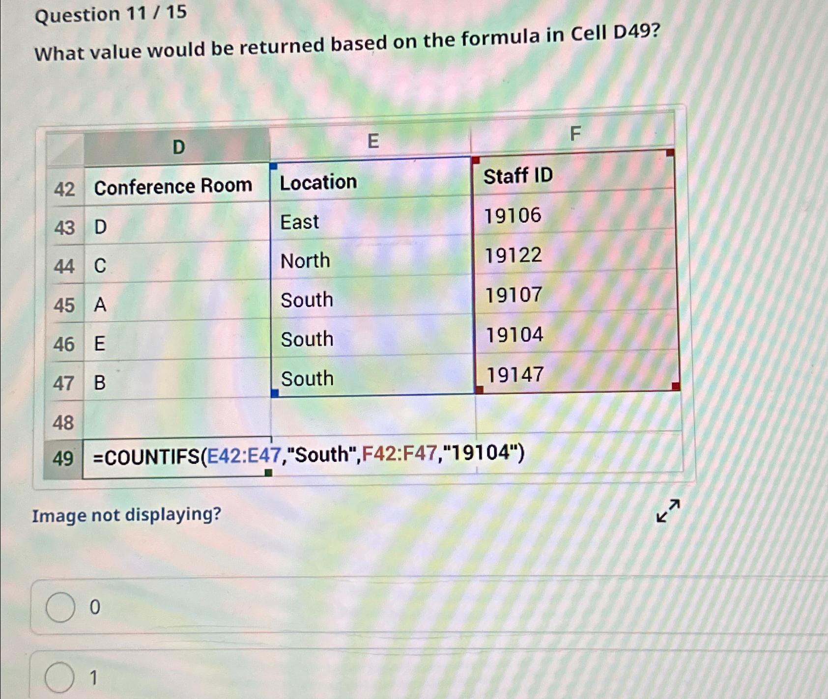 Solved Question 11 / 15What value would be returned based on | Chegg.com