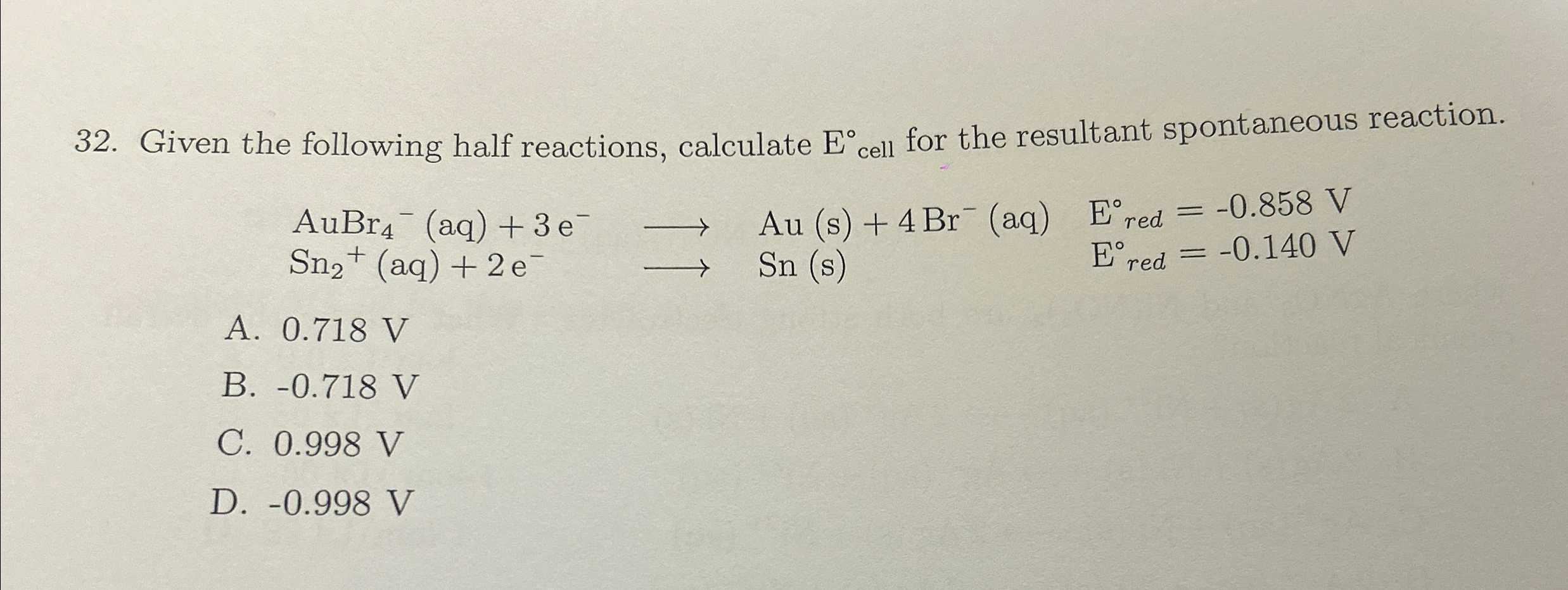 Given the following half reactions, calculate E° | Chegg.com