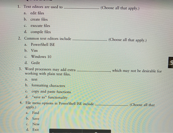 Solved 1. Text editors are used to -. (Choose all that | Chegg.com