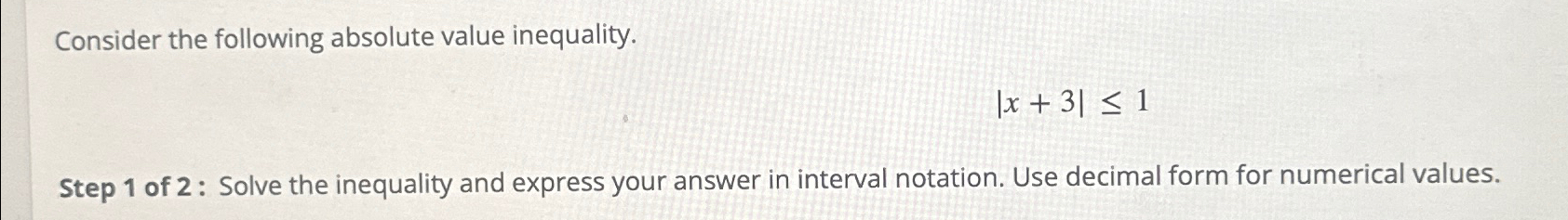 Solved Consider the following absolute value | Chegg.com