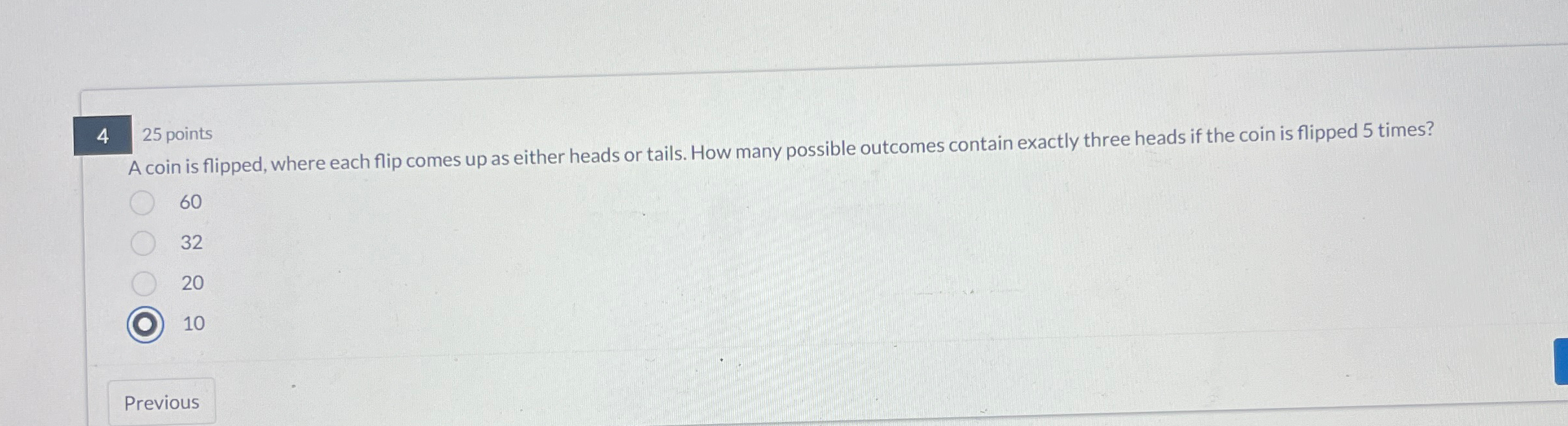 Solved 425 ﻿pointsA coin is flipped, where each flip comes | Chegg.com