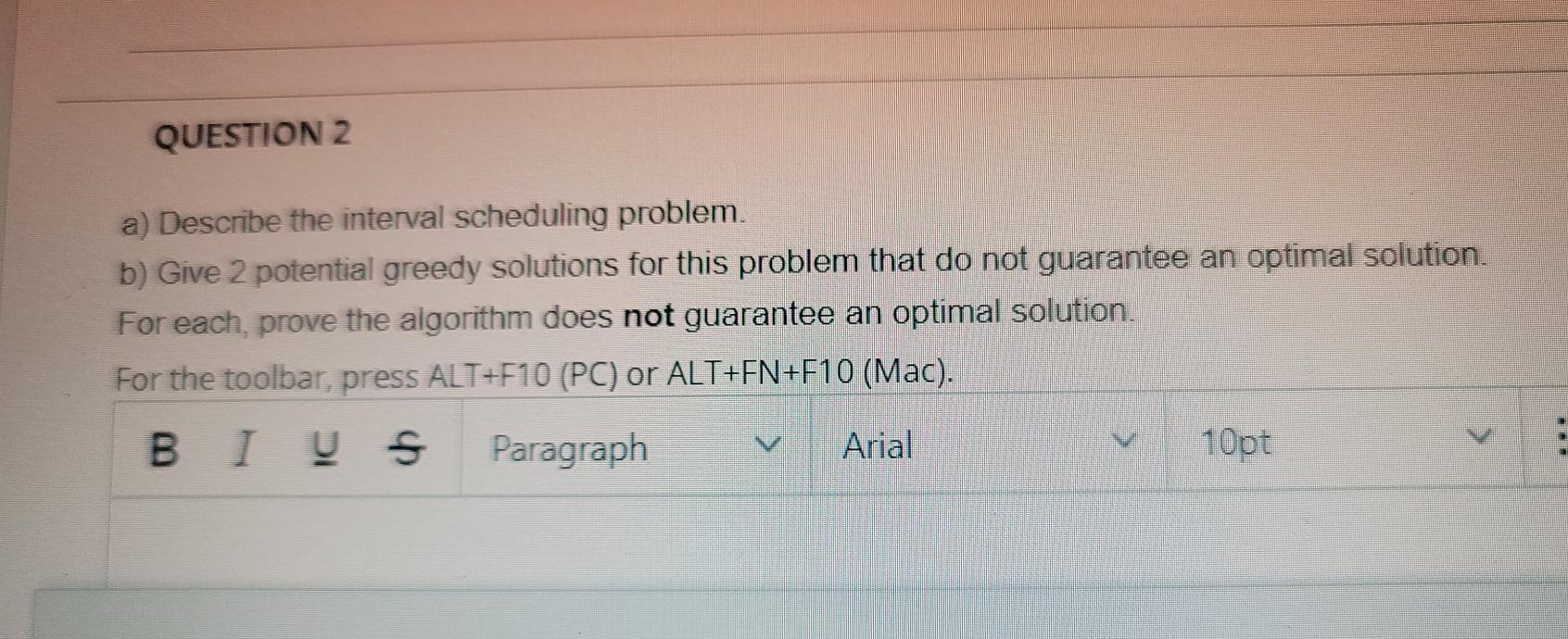 Solved QUESTION 2 a) Describe the interval scheduling | Chegg.com