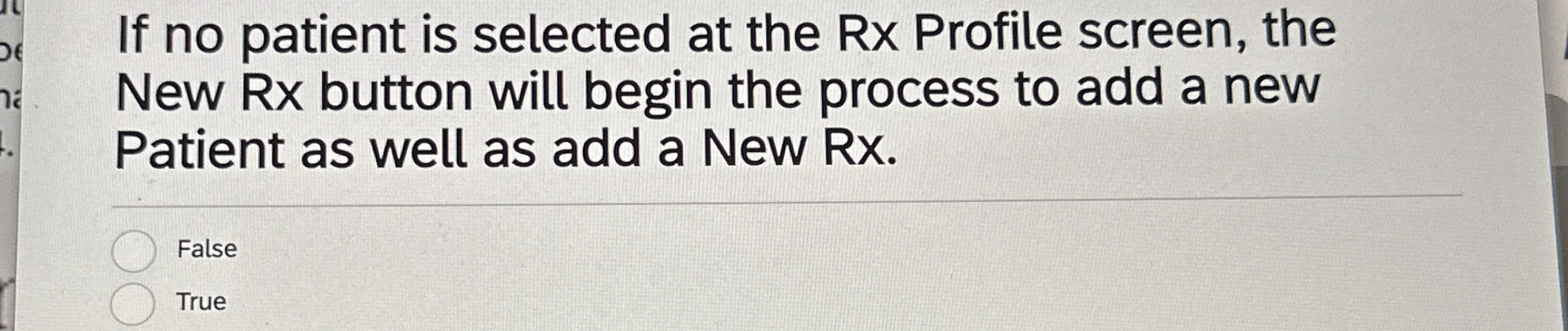 Solved If no patient is selected at the Rx Profile screen, | Chegg.com