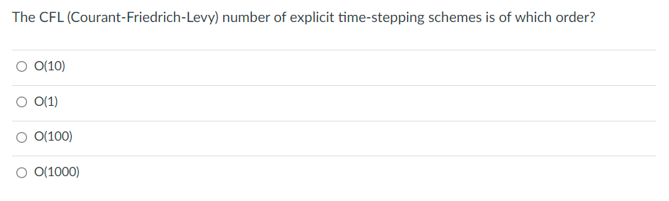 Solved The CFL (Courant-Friedrich-Levy) ﻿number of explicit | Chegg.com