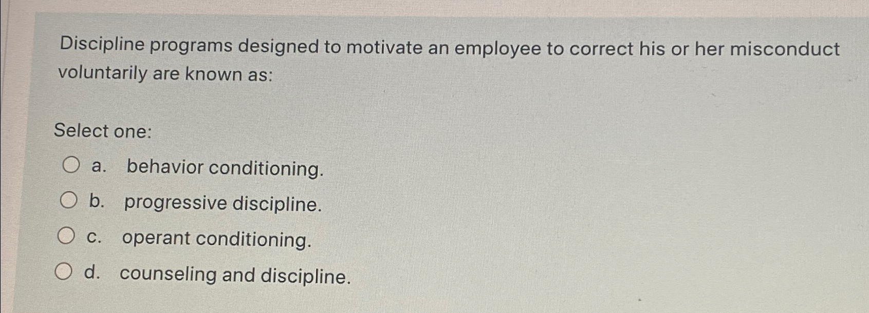 Solved Discipline programs designed to motivate an employee | Chegg.com
