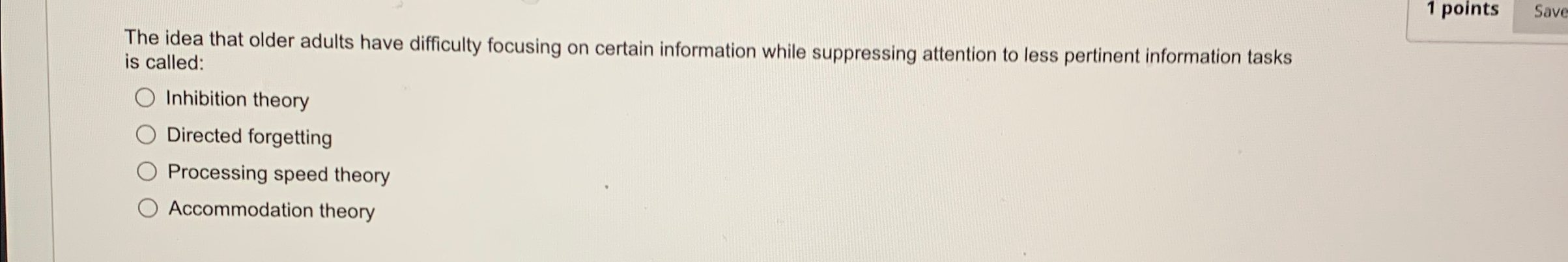 Solved The idea that older adults have difficulty focusing | Chegg.com