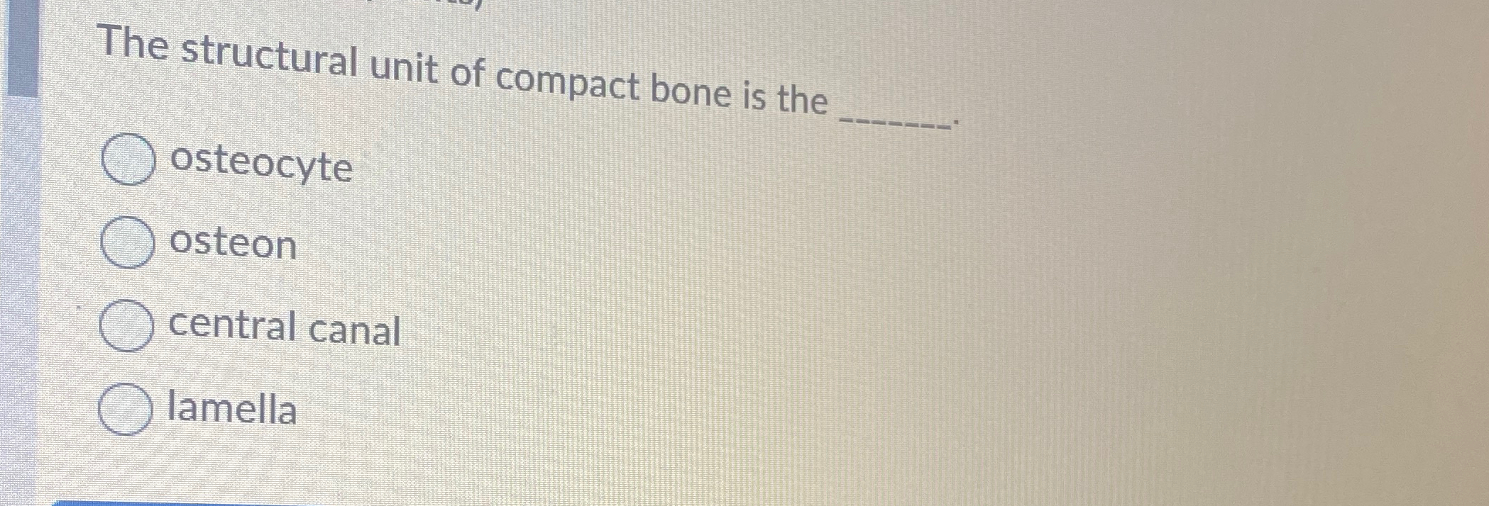 Solved The structural unit of compact bone is | Chegg.com