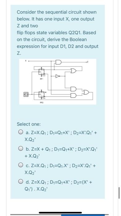 Solved Consider the sequential circuit shown below. It has | Chegg.com