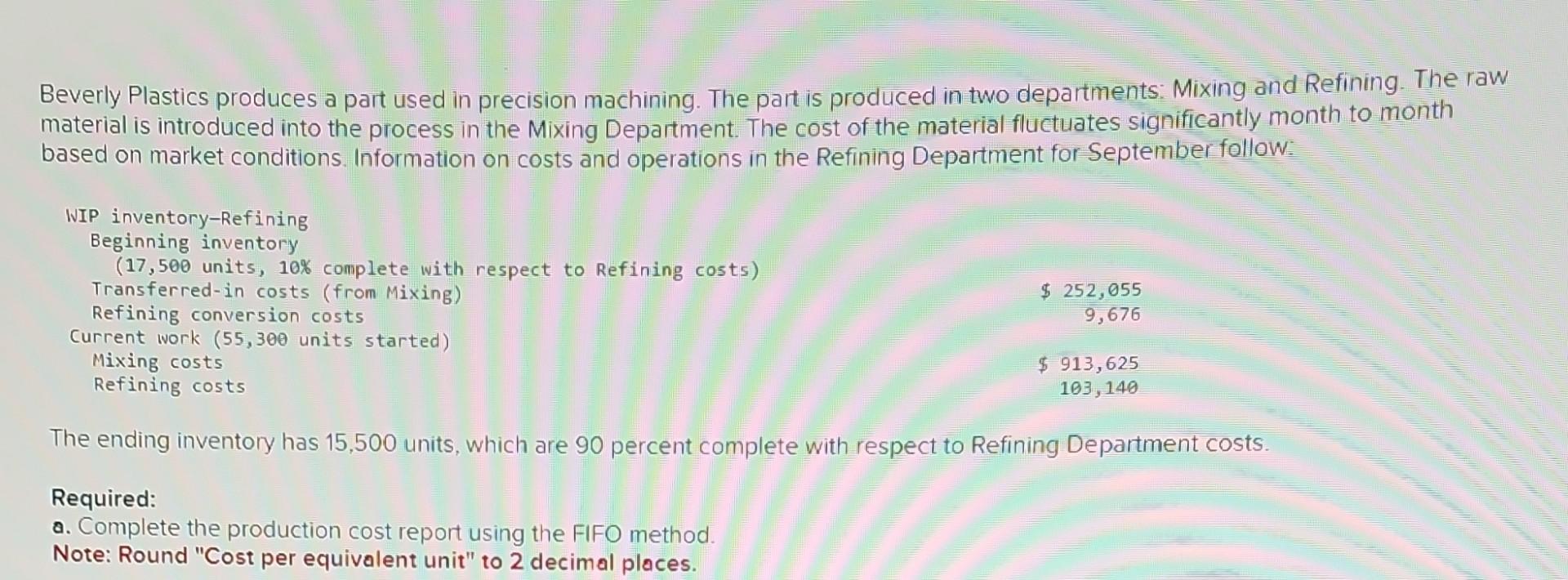 Solved Beverly Plastics produces a part used in precision | Chegg.com