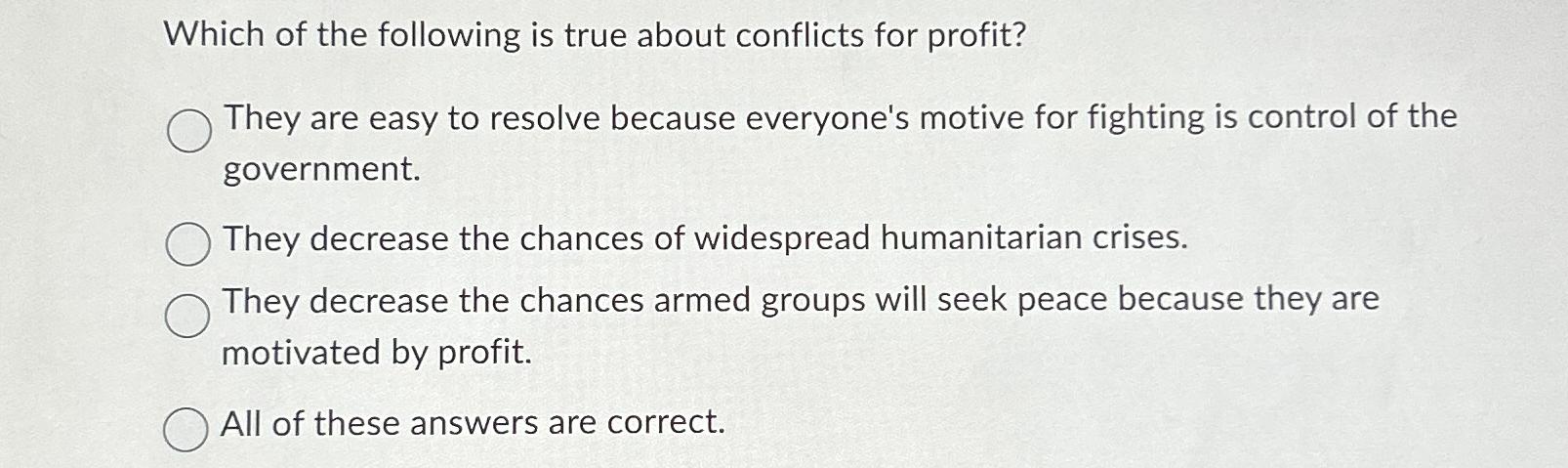 Solved Which of the following is true about conflicts for | Chegg.com