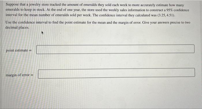 Solved Suppose that a jewelry store tracked the amount of | Chegg.com
