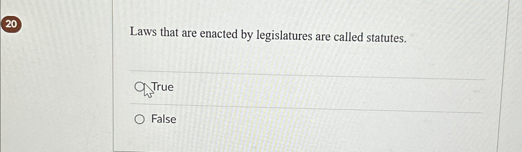 Solved 20Laws that are enacted by legislatures are called | Chegg.com