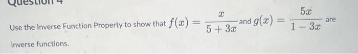 Solved Use the Inverse Function Property to show that | Chegg.com