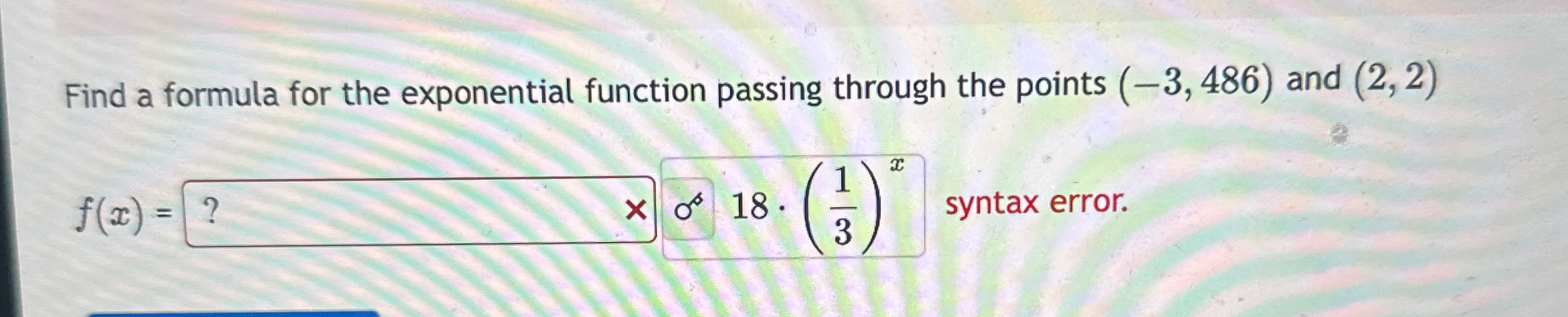 Solved Find a formula for the exponential function passing | Chegg.com