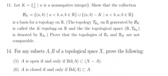 Solved 11. Let K = {. In is a nonnegative integer}. Show | Chegg.com