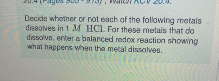 Solved Decide whether or not each of the following metals | Chegg.com