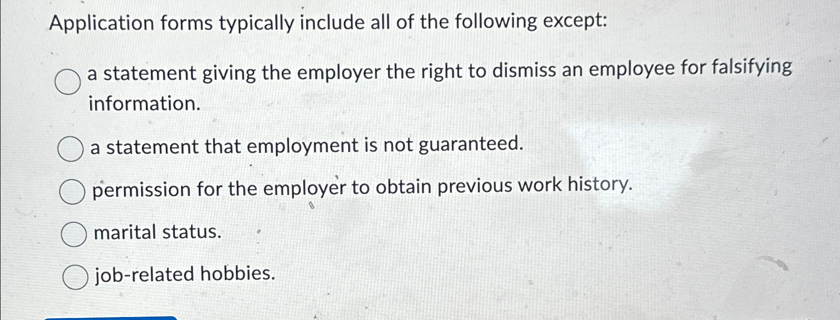 Solved Application forms typically include all of the | Chegg.com