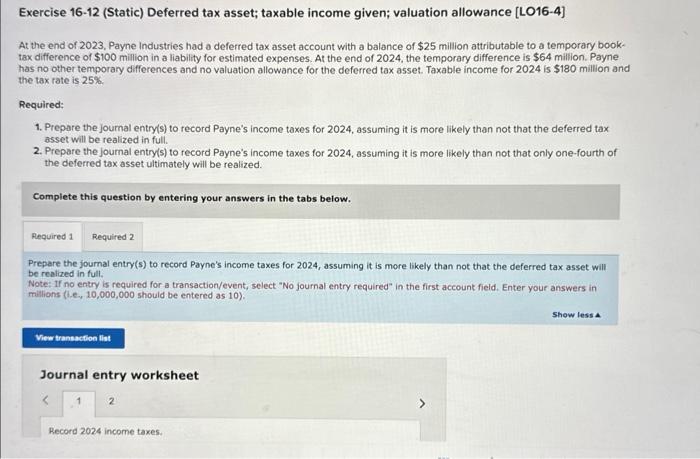 Solved Exercise 16−12 (Static) Deferred tax asset; taxable | Chegg.com