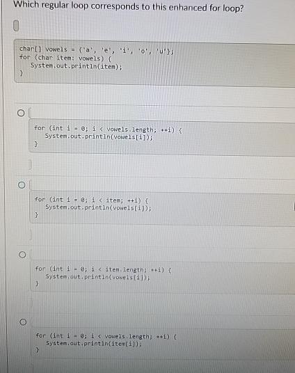 Solved Which Regular Loop Corresponds To This Enhanced For