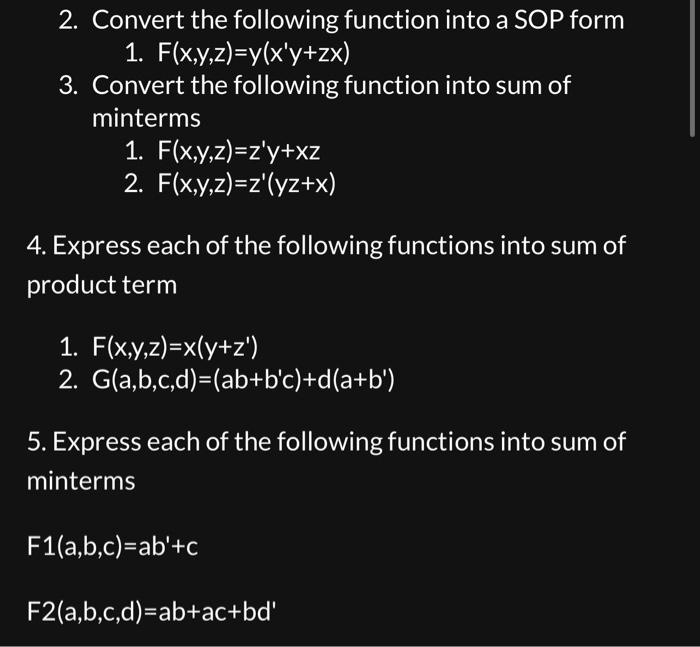 Solved 2. Convert the following function into a SOP form 1. | Chegg.com