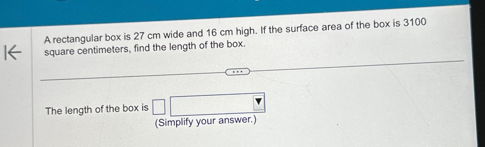 Solved A rectangular box is 27cm ﻿wide and 16cm ﻿high. If | Chegg.com