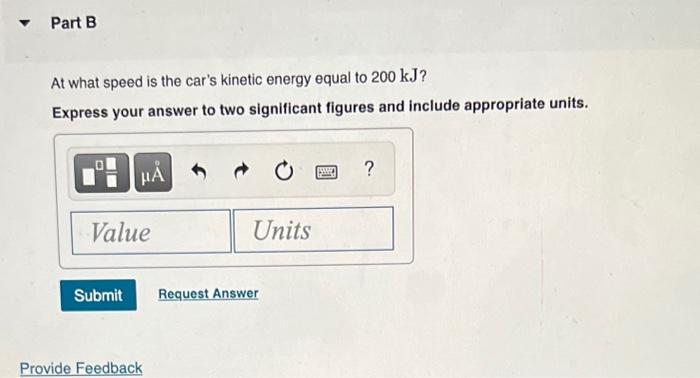 Solved The energy required to increase the speed of a | Chegg.com